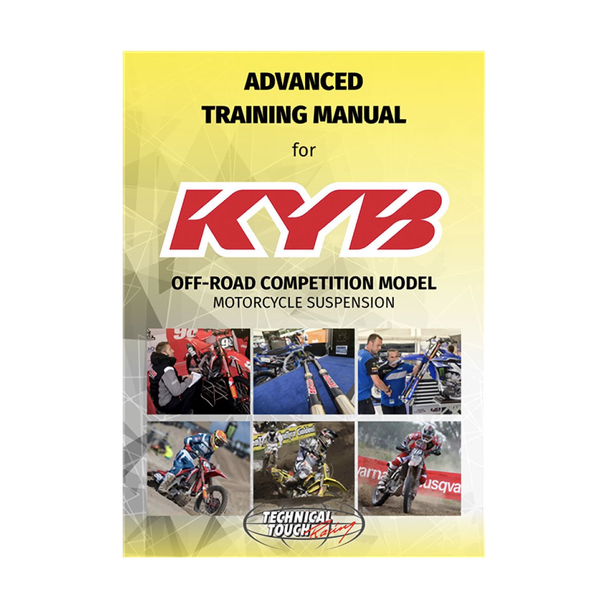TECHNICAL TOUCH KYB 競技用オフロード車用サスペンションマニュアル アドバンスドトレーニング| Dirtbikeplus ...